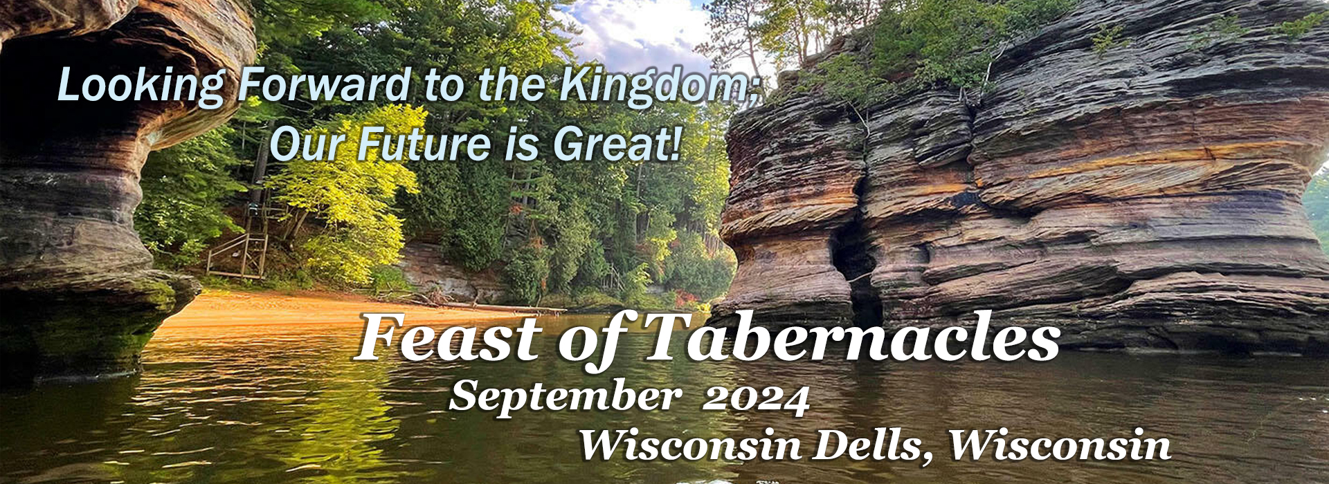 Feast of Tabernacles 2024 - Wisconsin Dells, WI